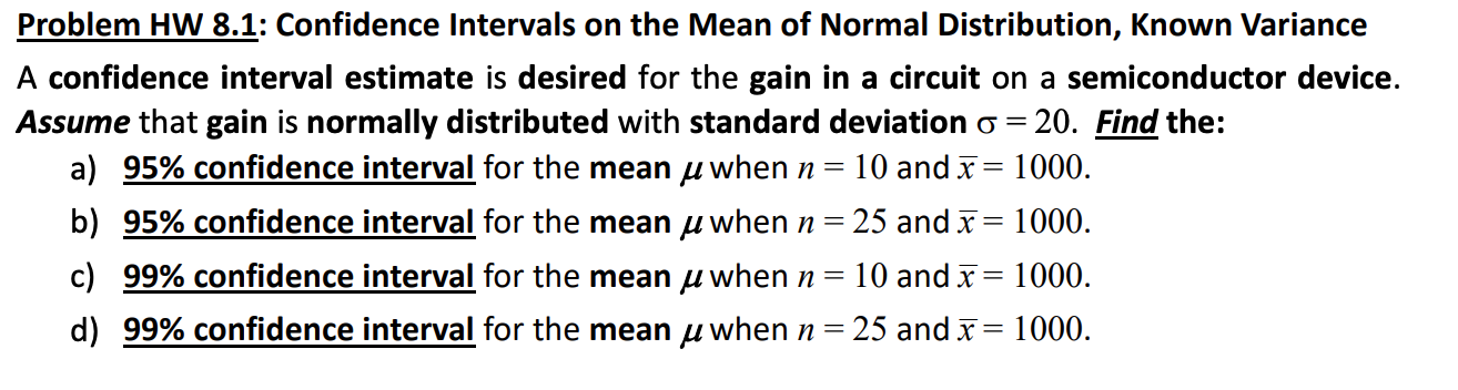 Solved Problem HW 8.1: Confidence Intervals on the Mean of | Chegg.com