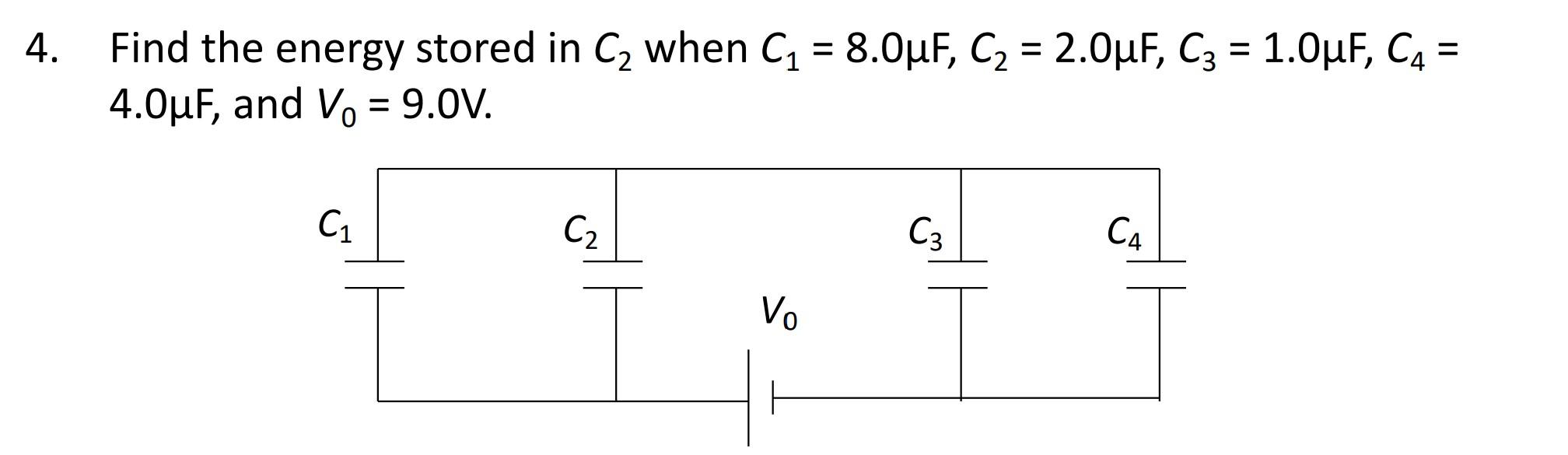 Solved 4. Find the energy stored in C2 when | Chegg.com