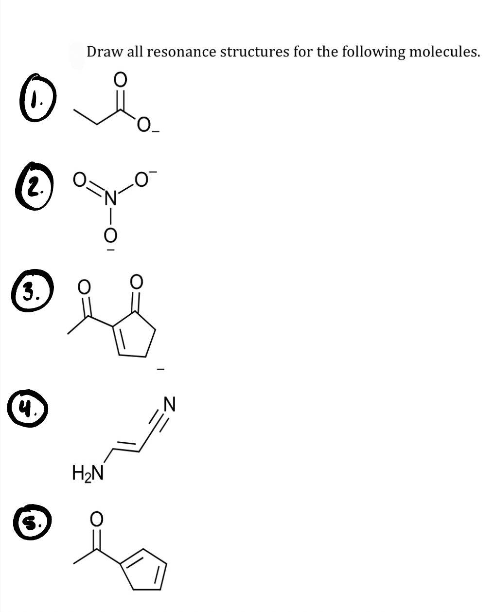 Solved Draw all resonance structures for the following | Chegg.com