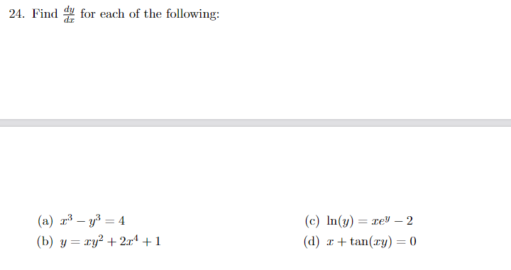 Solved Find dydx ﻿for each of the | Chegg.com