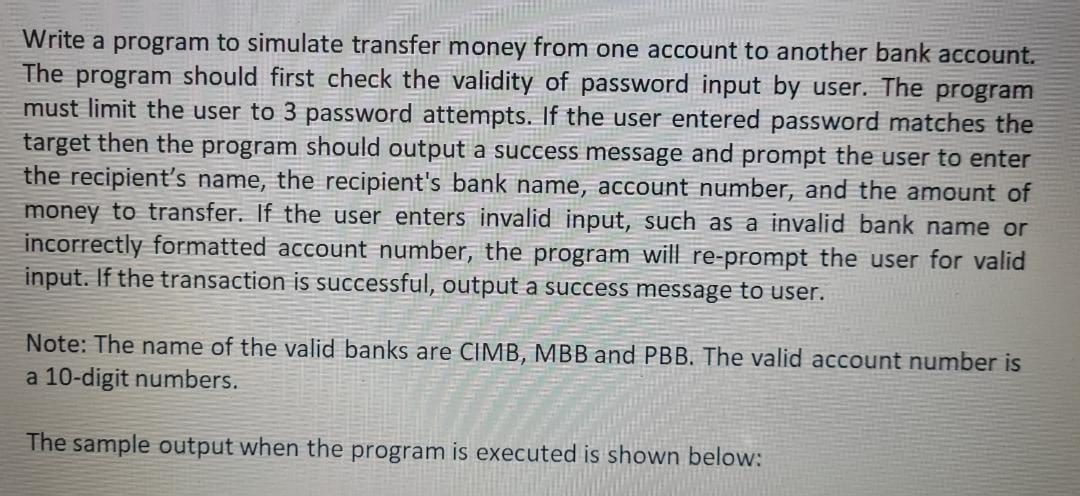 Solved Write a program to simulate transfer money from one | Chegg.com