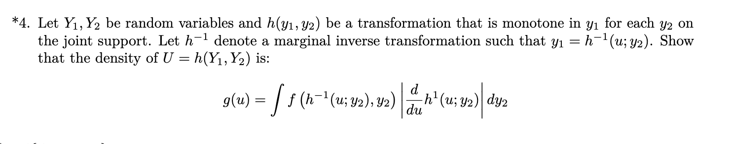 Solved 4. Let Y1,Y2 be random variables and h(y1,y2) be a | Chegg.com