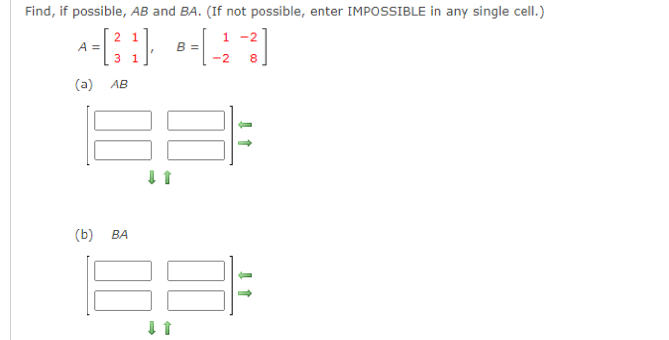 Solved Find, if possible, AB ﻿and BA. (If not possible, | Chegg.com