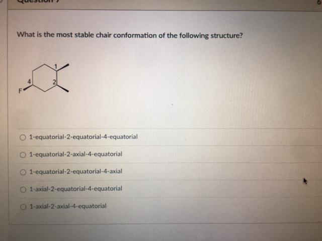 Solved What is the most stable chair conformation of the | Chegg.com
