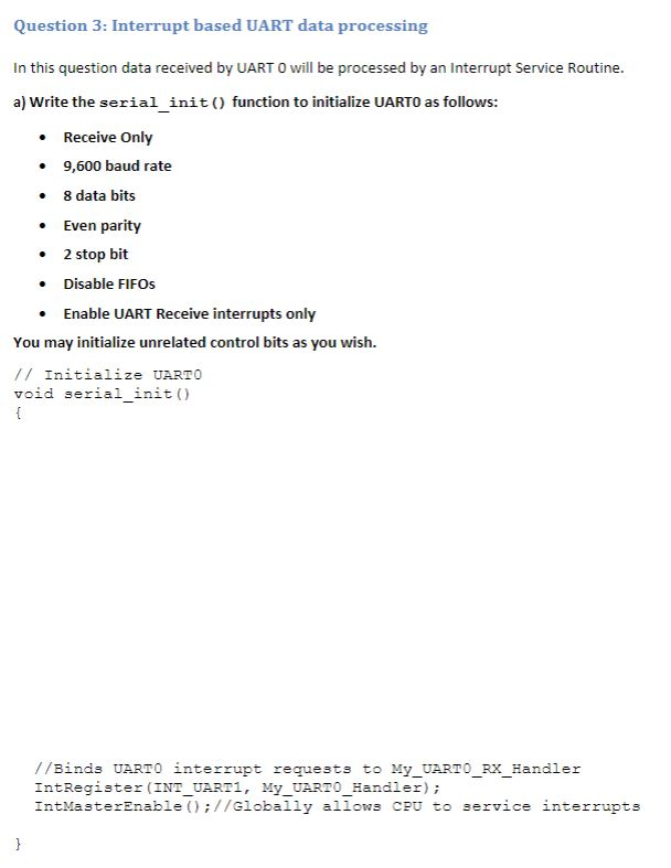 Question 3: Interrupt based UART data processing In | Chegg.com
