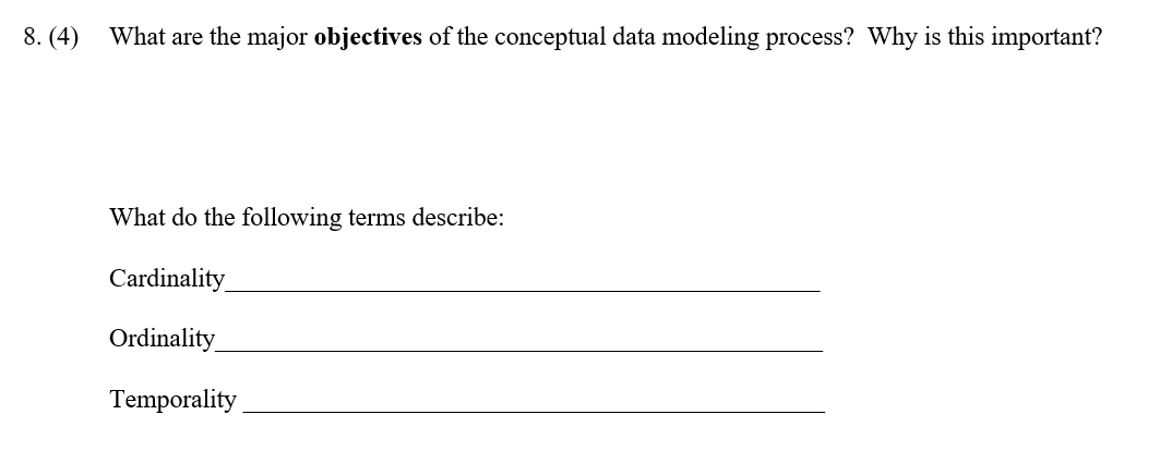 Solved 8. (4) What are the major objectives of the | Chegg.com