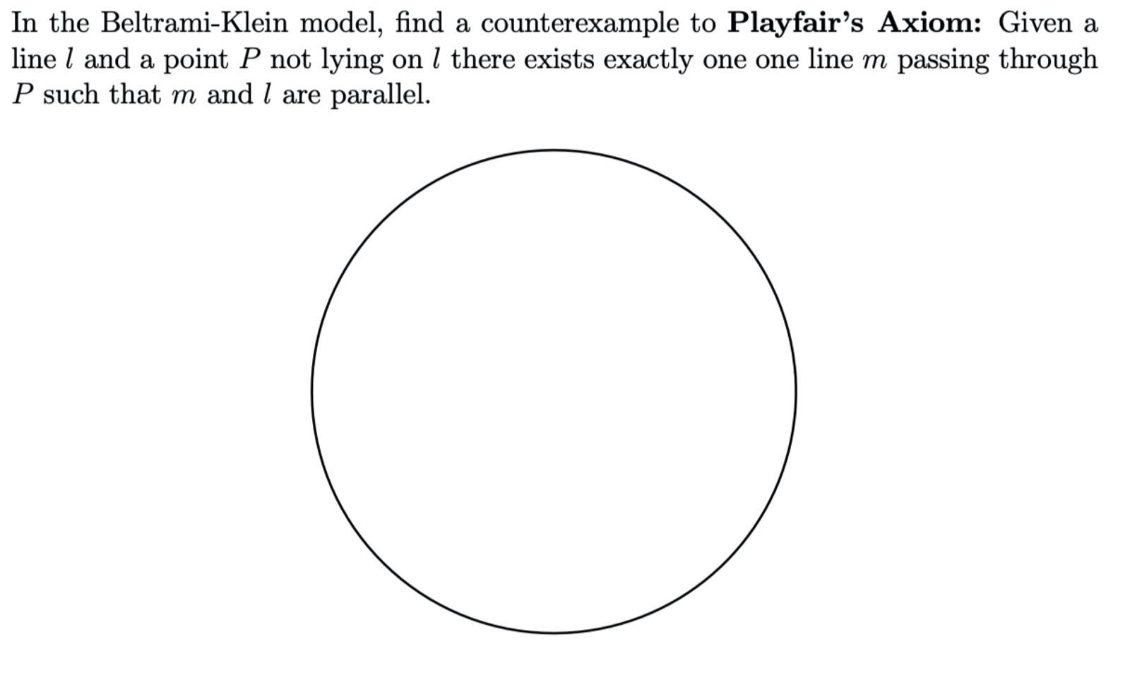 Solved In the Beltrami-Klein model, find a counterexample to | Chegg.com