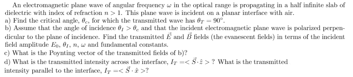 Solved An electromagnetic plane wave of angular frequency w | Chegg.com