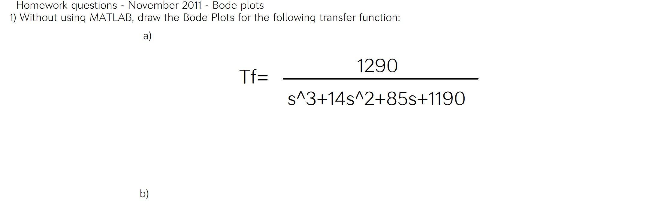 Draw The Bode Plots For Magnitude And Phase By Hand 