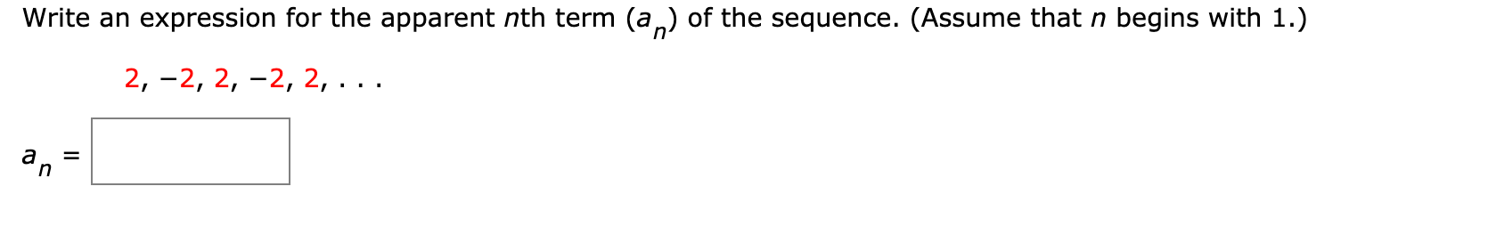 Solved Write an expression for the apparent nth term (an) of | Chegg.com