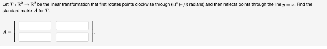 Solved Let T:R2→R2 be the linear transformation that first | Chegg.com