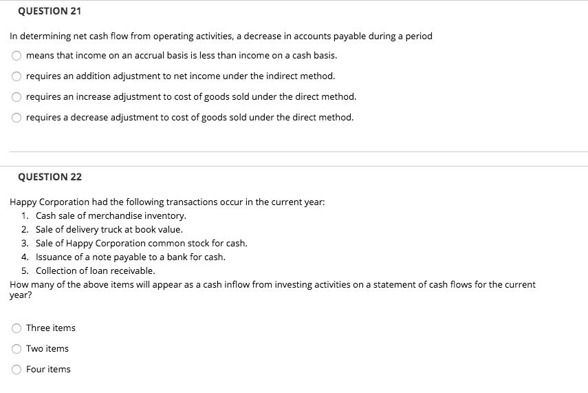 Solved QUESTION 21 In determining net cash flow from | Chegg.com