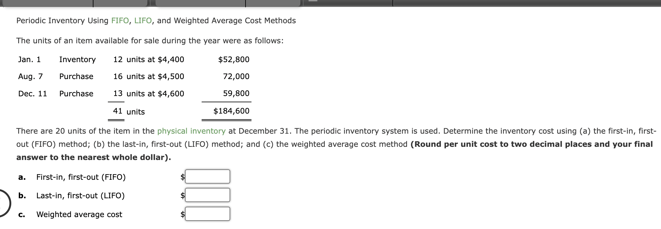 Solved Periodic Inventory Using FIFO, LIFO, and Weighted | Chegg.com