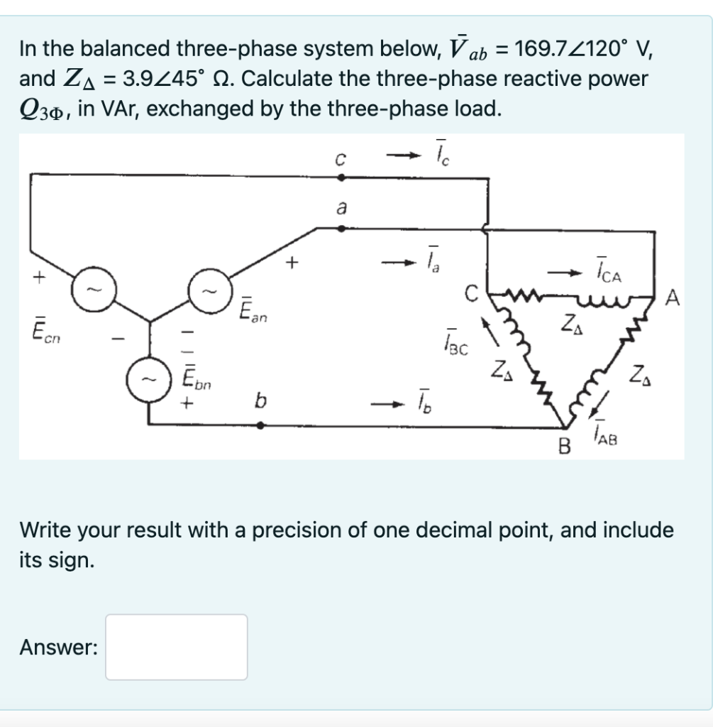 Solved ab - V In the balanced three-phase system below, Va | Chegg.com