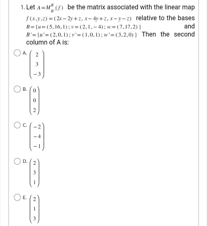 Solved 1. Let A=MBB,(f) be the matrix associated with the | Chegg.com