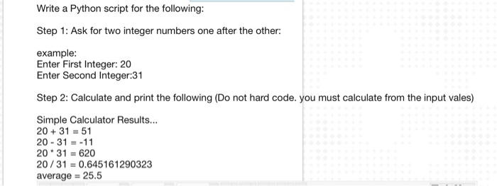 Solved Write A Python Script For The Following Step 1 Ask 2521