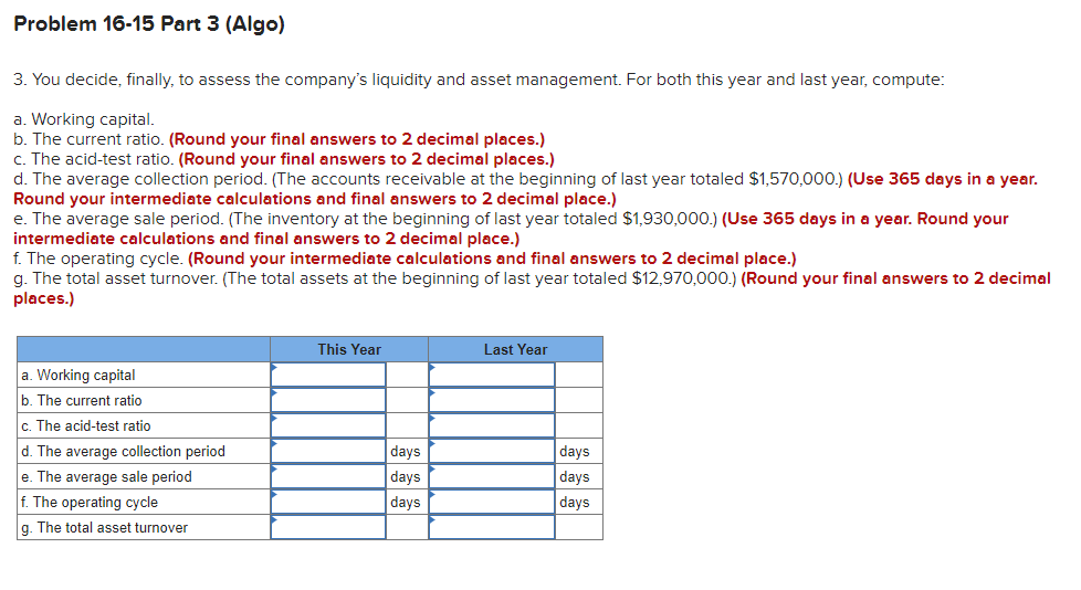 Solved Problem 16-15 (Algo) Comprehensive Ratio Analysis | Chegg.com