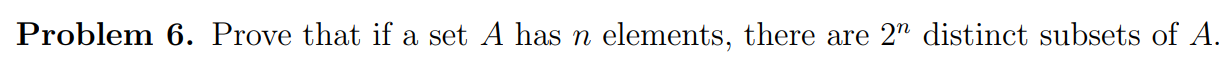 Solved Problem 6. Prove that if a set A has n elements, | Chegg.com