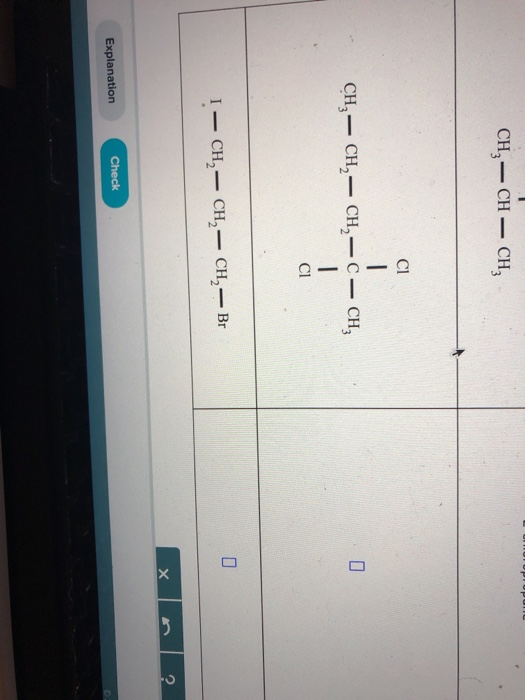 Solved CH CH CH3 Cl CH CH2- CH2-C- CH Cl I-CH2-CH2-CH-Br | Chegg.com