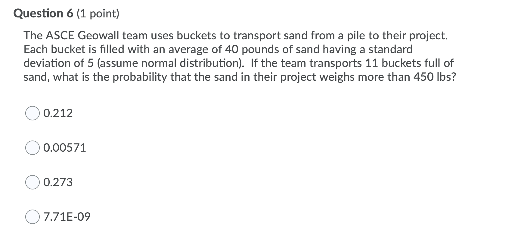 Solved Question 6 (1 point) The ASCE Geowall team uses | Chegg.com