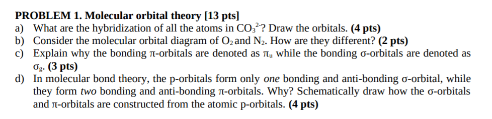 Solved PROBLEM 1. Molecular orbital theory (13 pts] a) What | Chegg.com
