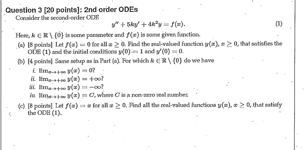 Solved Question 3 [20 points]: 2nd order ODES Consider the | Chegg.com