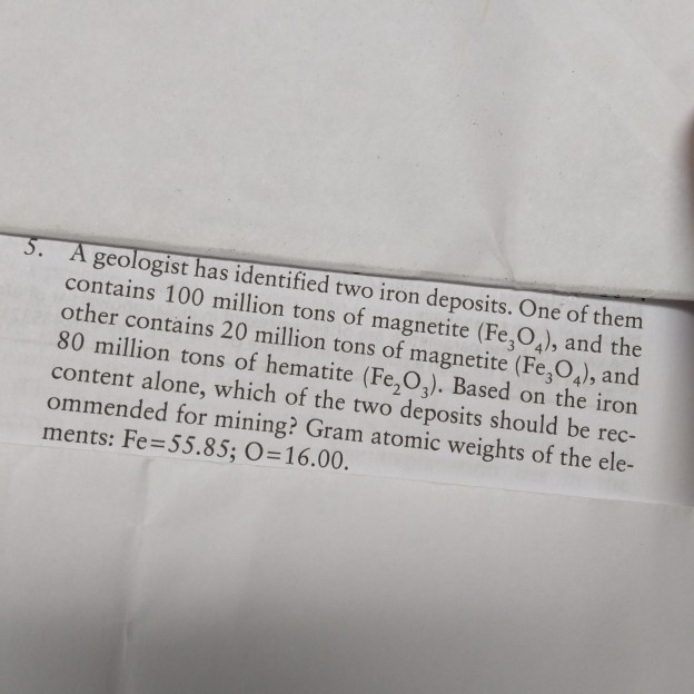 Solved A geologist has identified two iron deposits. One of | Chegg.com