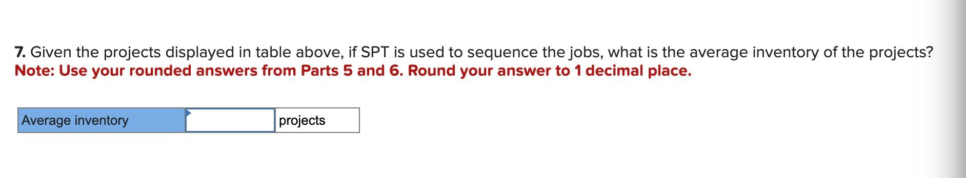 Solved Processing time for eight projects, displayed in the | Chegg.com
