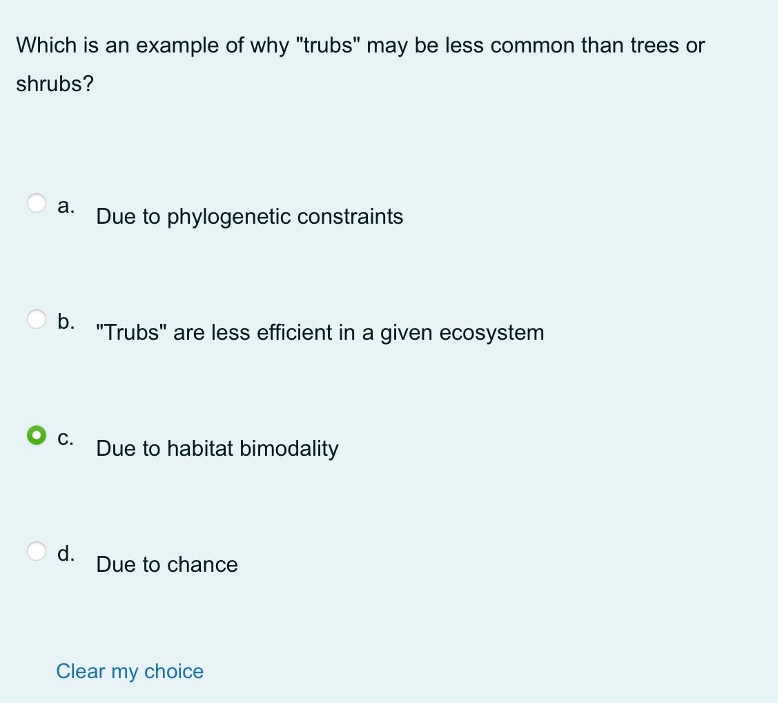 Solved Which is an example of why "trubs" may be less common | Chegg.com