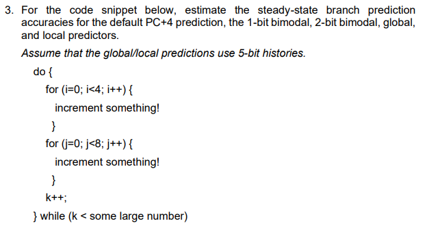3. For the code snippet below, estimate the | Chegg.com