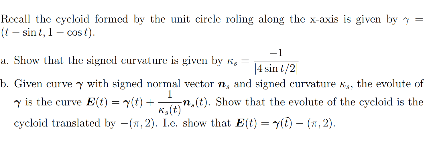 Solved Recall the cycloid formed by the unit circle roling | Chegg.com