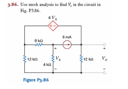 Solved 3.86. Use mesh analysis to find V. in the circuit in | Chegg.com