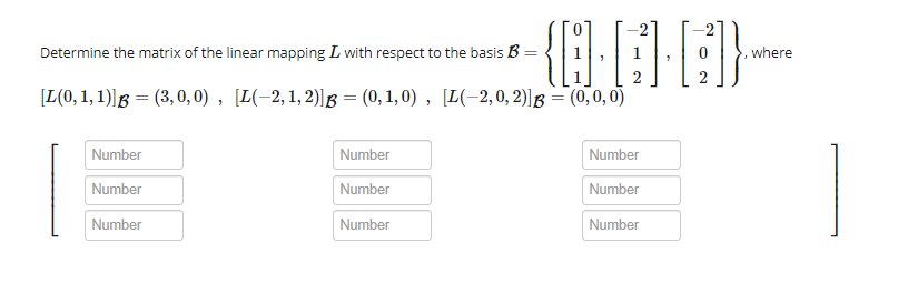 Solved -2 Determine the matrix of the linear mapping L with | Chegg.com