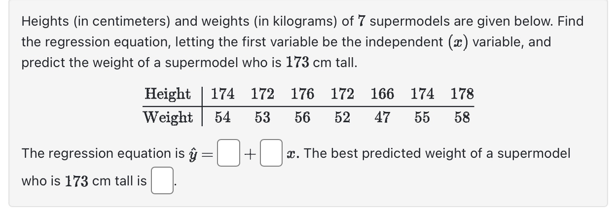 Solved Heights (in centimeters) and weights (in kilograms) | Chegg.com
