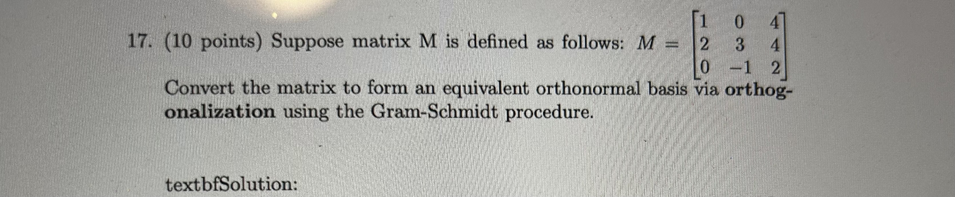Solved 7. (10 points) Suppose matrix M is defined as | Chegg.com