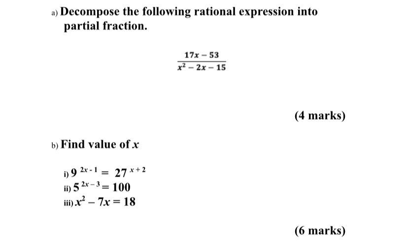Solved a) Decompose the following rational expression into | Chegg.com