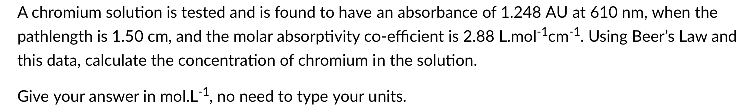 Solved A chromium solution is tested and is found to have an | Chegg.com