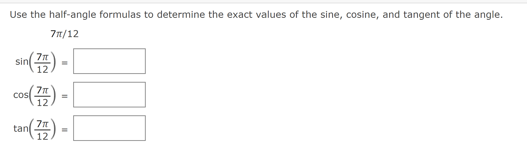 Solved Use the half-angle formulas to determine the exact | Chegg.com