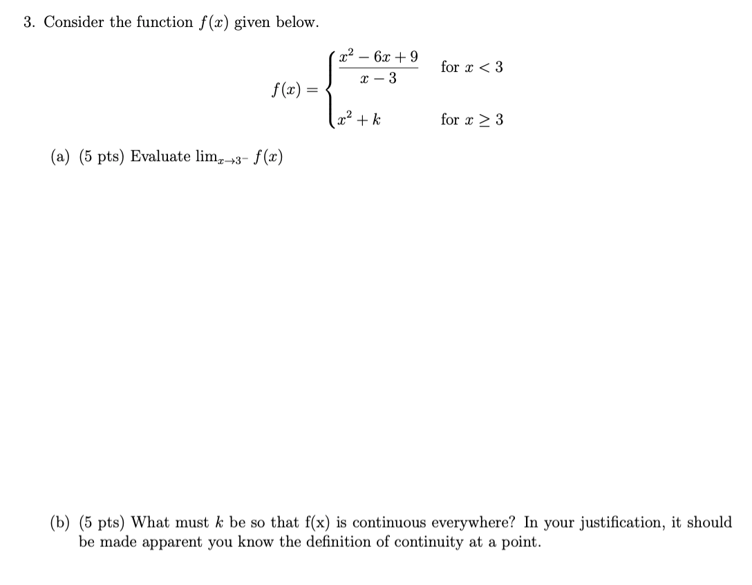 Solved 3. Consider the function f(x) given below. x2 - 6x + | Chegg.com