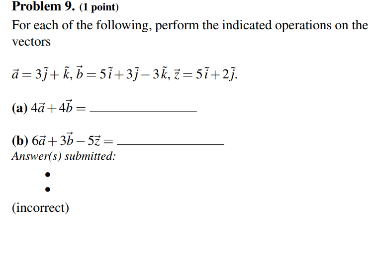 Solved Problem 9. (1 point) For each of the following, | Chegg.com