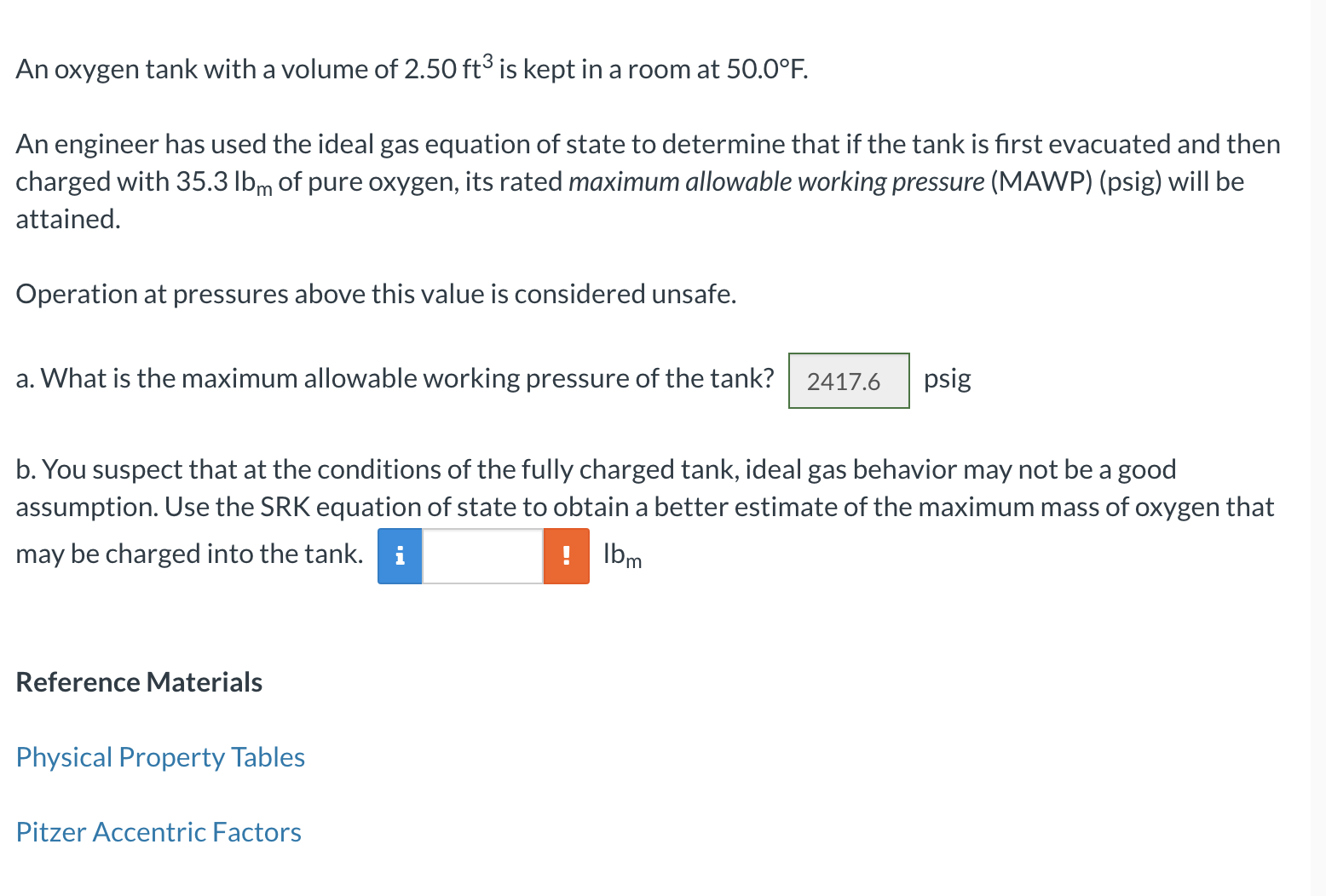 Solved An oxygen tank with a volume of 2.50ft3 ﻿is kept in a | Chegg.com