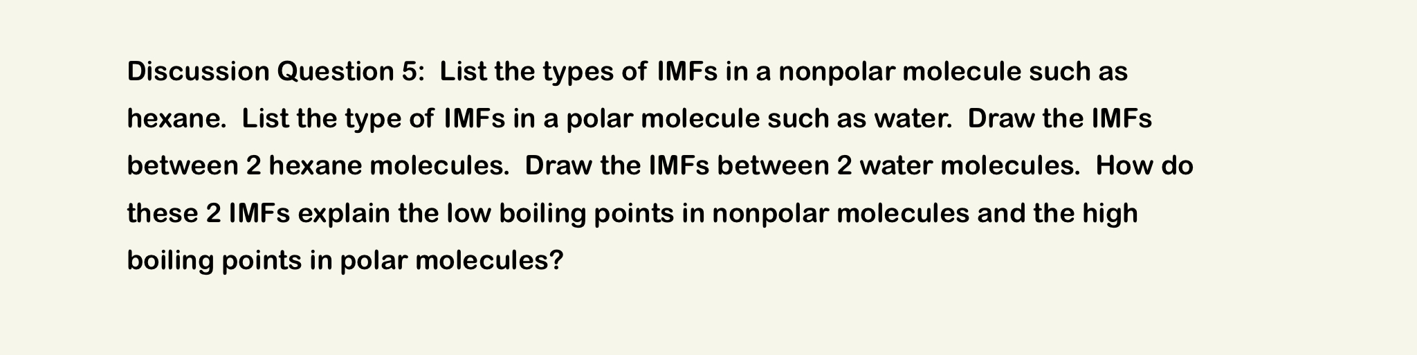 Solved Discussion Question 5: List the types of IMFs in a | Chegg.com