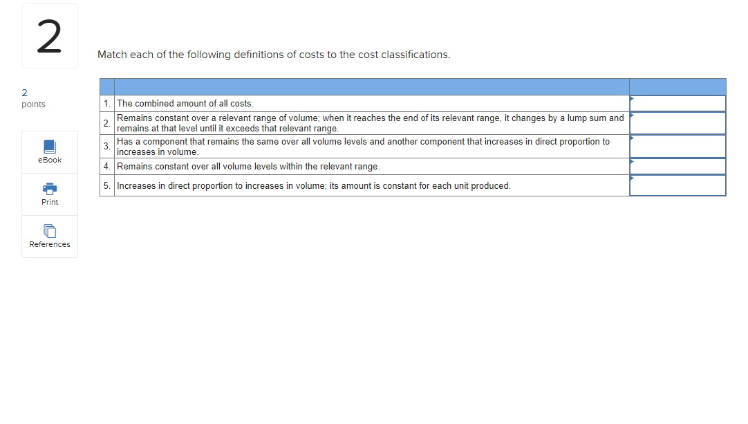 Solved Match each of the following definitions of costs to | Chegg.com
