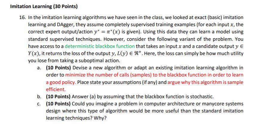 Imitation Learning (30 Points) 16. In the imitation | Chegg.com