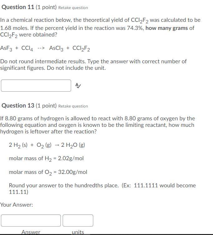 Solved Question 11 (1 point) Retake question In a chemical | Chegg.com
