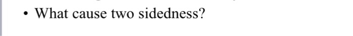 Solved What cause two sidedness? | Chegg.com