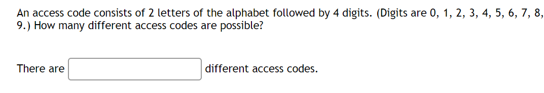 Solved An access code consists of 2 letters of the alphabet | Chegg.com