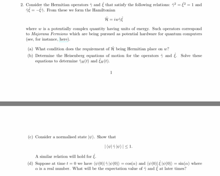 Solved 2. Consider the Hermitian operators γ and ξ that | Chegg.com