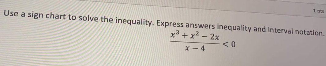 Solved Use a sign chart to solve the inequality. Express | Chegg.com