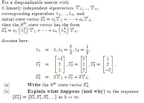 Solved For a diagonalizable matrix with n linearly | Chegg.com